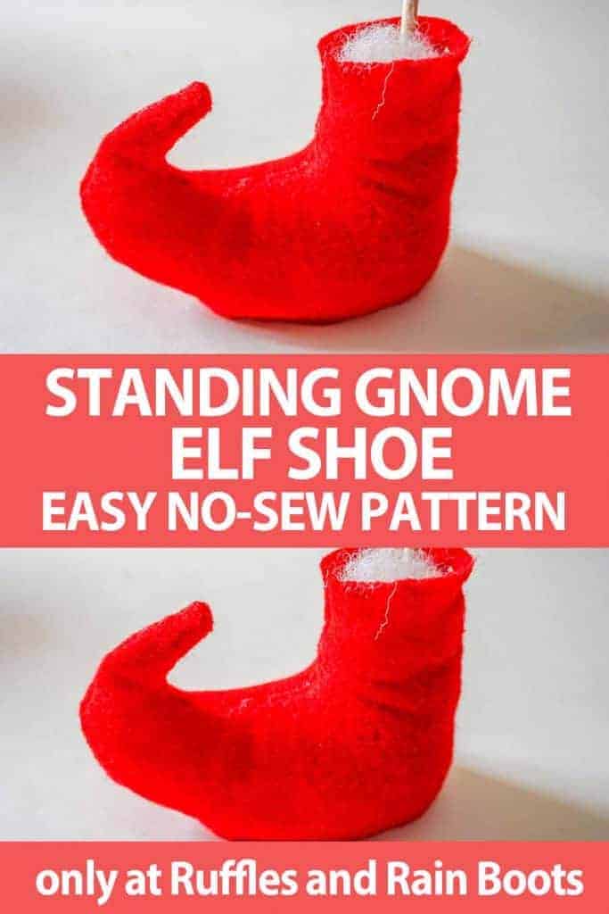 No-Sew Standing Elf Shoe Pattern for Gnomes - Ruffles and Rain Boots