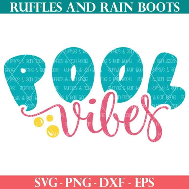 Pool Vibes SVG Bundle for Summer - Ruffles and Rain Boots
