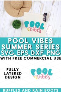 Pool Vibes SVG Bundle for Summer - Ruffles and Rain Boots
